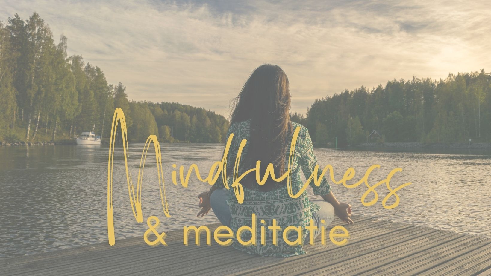 Mindfulness & Meditatie